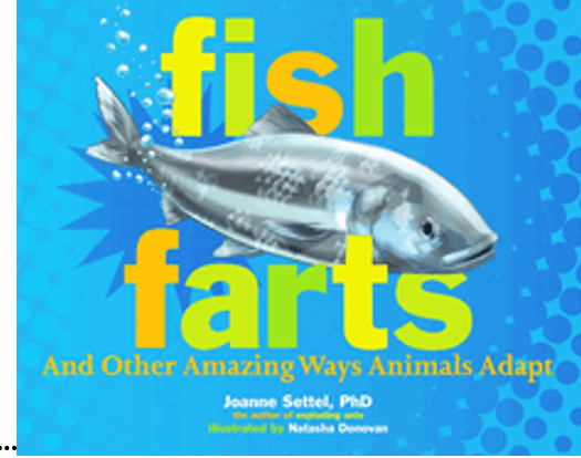 Fish Farts: And Other Amazing Ways Animals Adapt – Publishers Prime