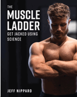 Muscle Ladder, The: Get Jacked Using Science – Publishers Prime
